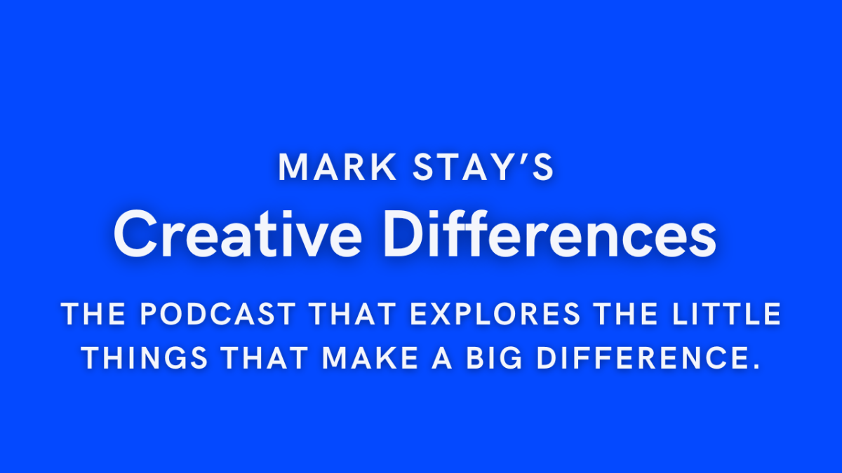 About – Mark Stay's Creative Differences Podcast