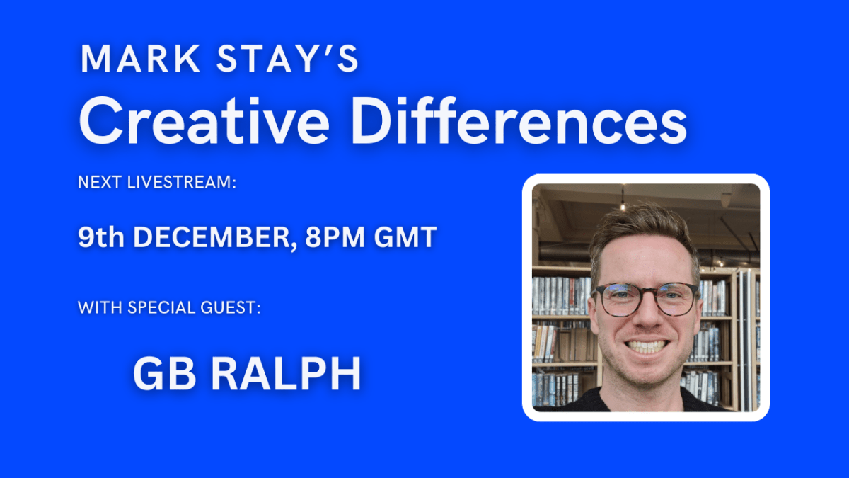 Join GB Ralph on the next Livestream – Mark Stay's Creative Differences ...