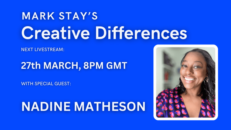 Join Nadine Matheson on the Creative Differences Livestream – Mark Stay ...