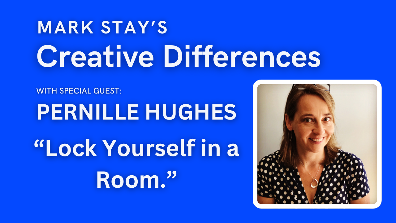 Pernille Hughes: Lock Yourself in a Room | Mark Stay’s Creative ...