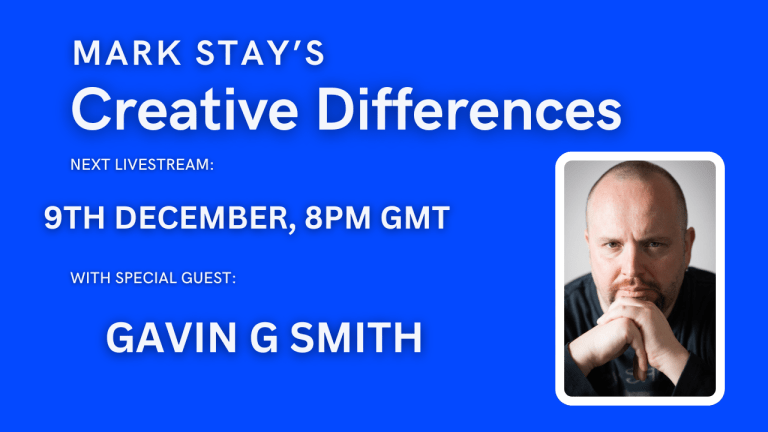 Gavin G Smith on the Creative Differences Livestream – Mark Stay's ...