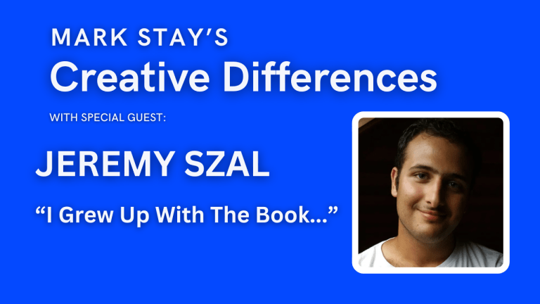 Jeremy Szal: I Grew Up With The Book | Mark Stay’s Creative Differences ...