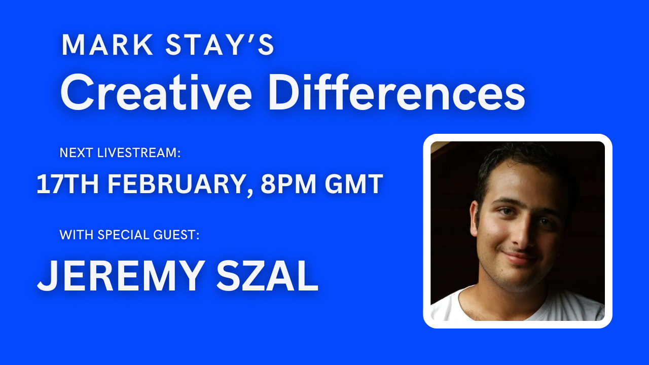 Jeremy Szal on the Creative Differences Livestream – Mark Stay's ...