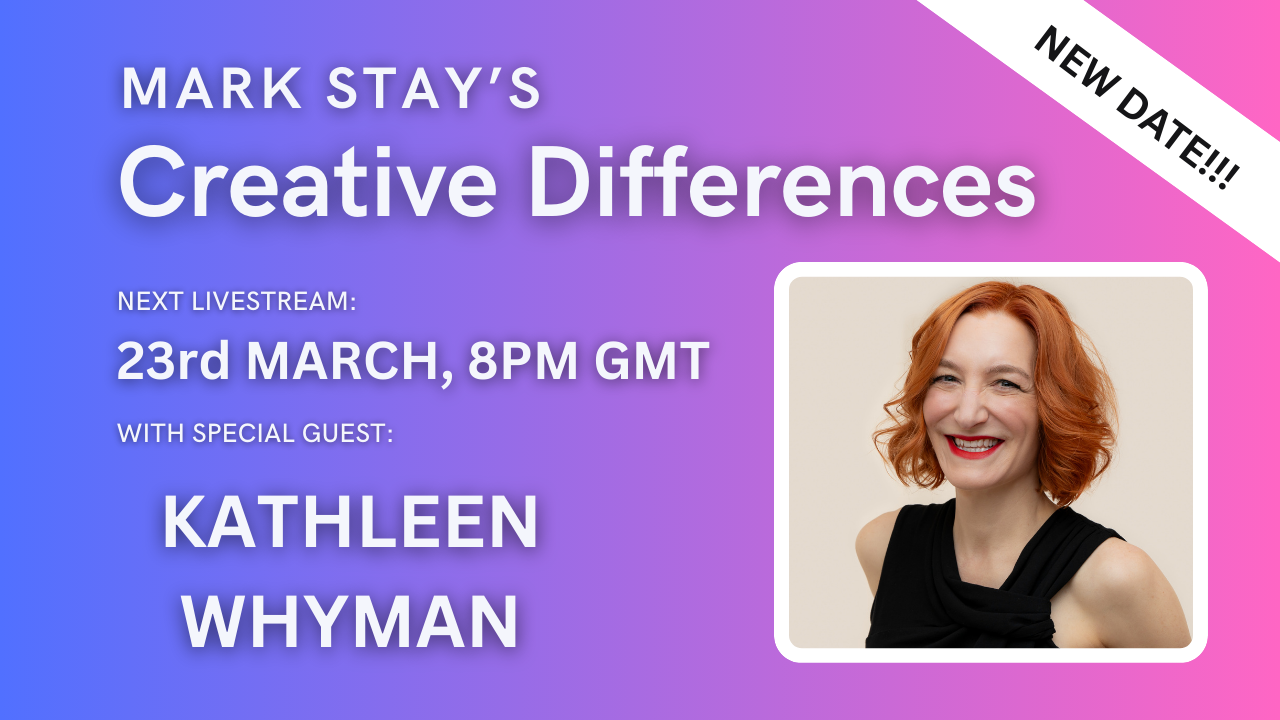 Kathleen Whyman on the Creative Differences Livestream – Mark Stay's ...